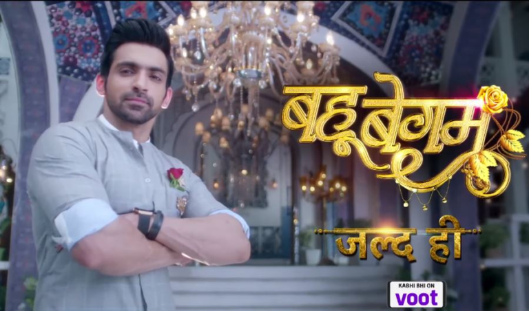 Colors TV Bahu Begum Cast, Crew, Start Date, Time and Details