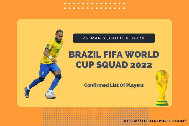 Brazil FIFA World Cup Squad 2022 Confirmed With 26-Man Lineups