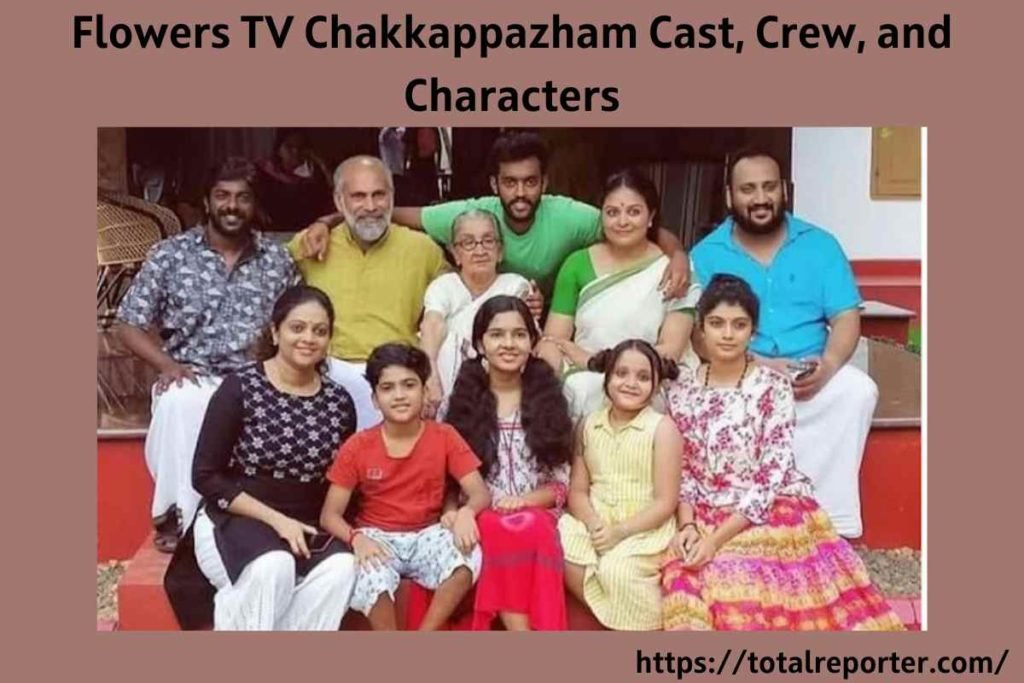 Flowers TV Chakkappazham Cast, Crew, Characters, Malayalam Comedy ...