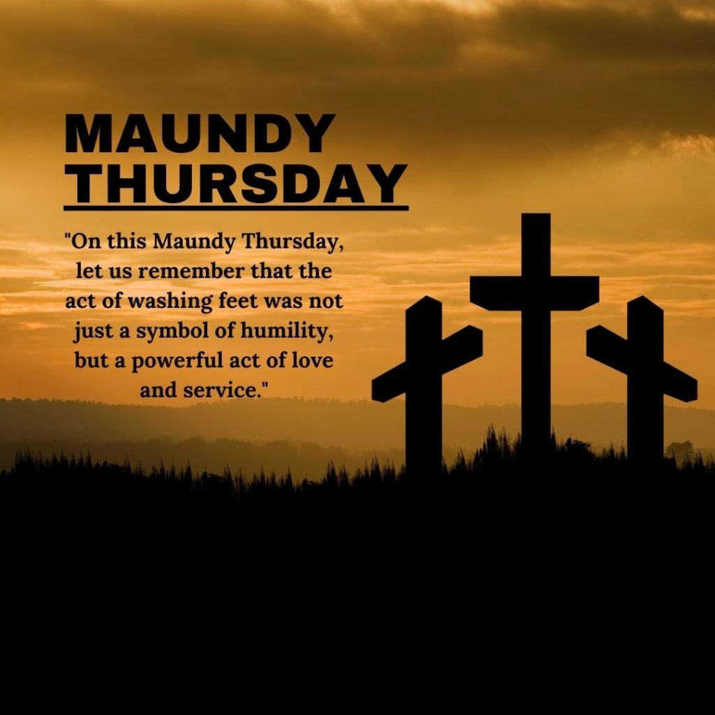 Maundy Thursday/Holy Thursday 2025 Images, Wishes, Quotes, and Messages