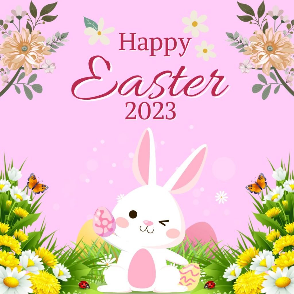 Happy Easter 2023 Images, Quotes, Wishes, Messages, SMS and Whatsapp Status
