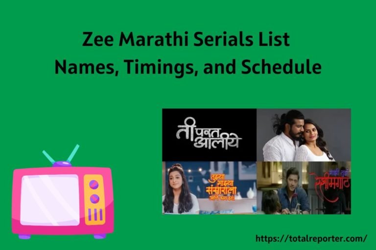 Zee Marathi Serials List Names, Timings, and Schedule for 2023 ...