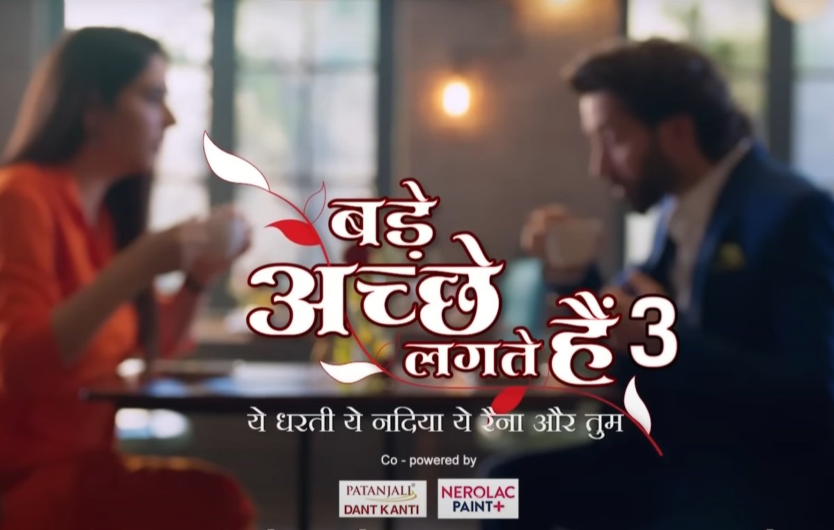 Bade Achhe Lagte Hai 3 (BALH 3) Serial 2023 Cast, Starting Date ...
