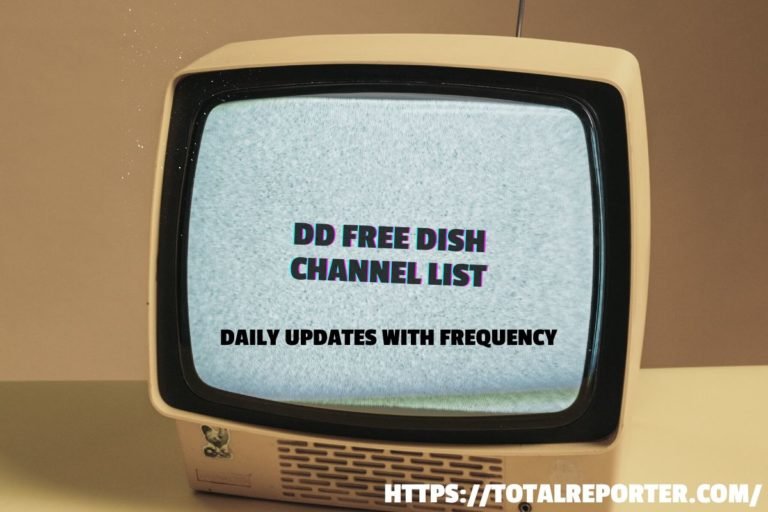 DD Free Dish Channel List 2023, Daily Updates With Channel Numbers, and ...