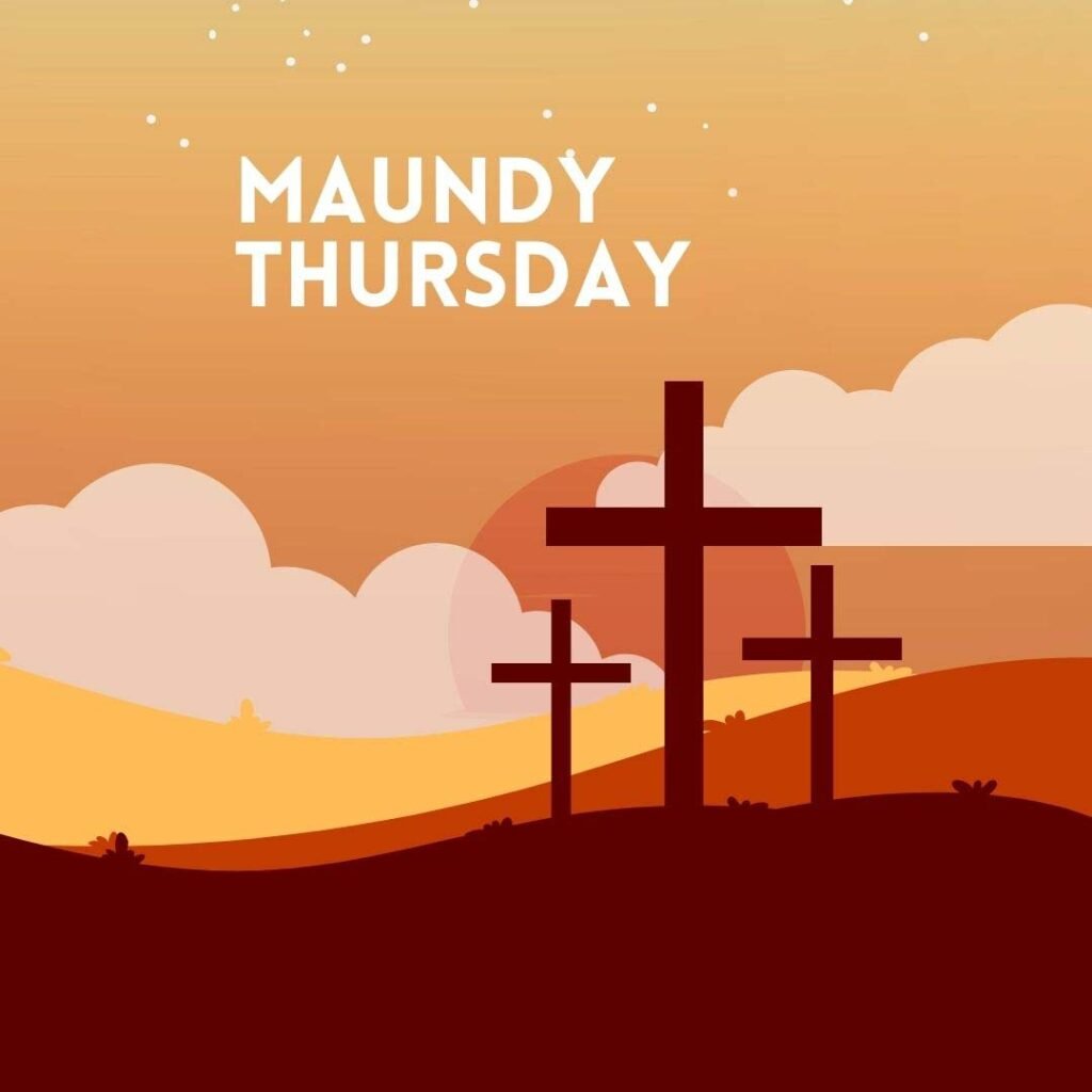 Maundy Thursday/Holy Thursday 2025 Images, Wishes, Quotes, and Messages