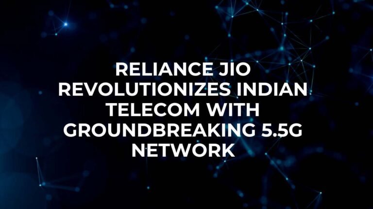 Reliance Jio Revolutionizes Indian Telecom with Groundbreaking 5.5G Network