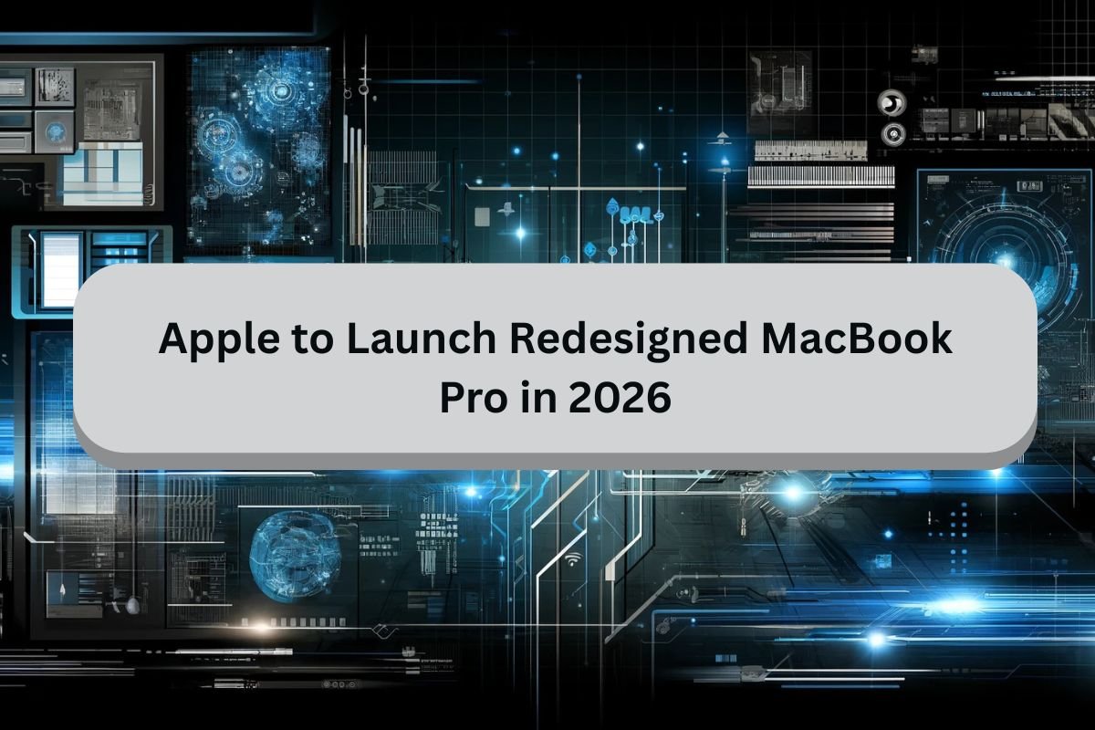 Apple to Launch Redesigned MacBook Pro in 2026