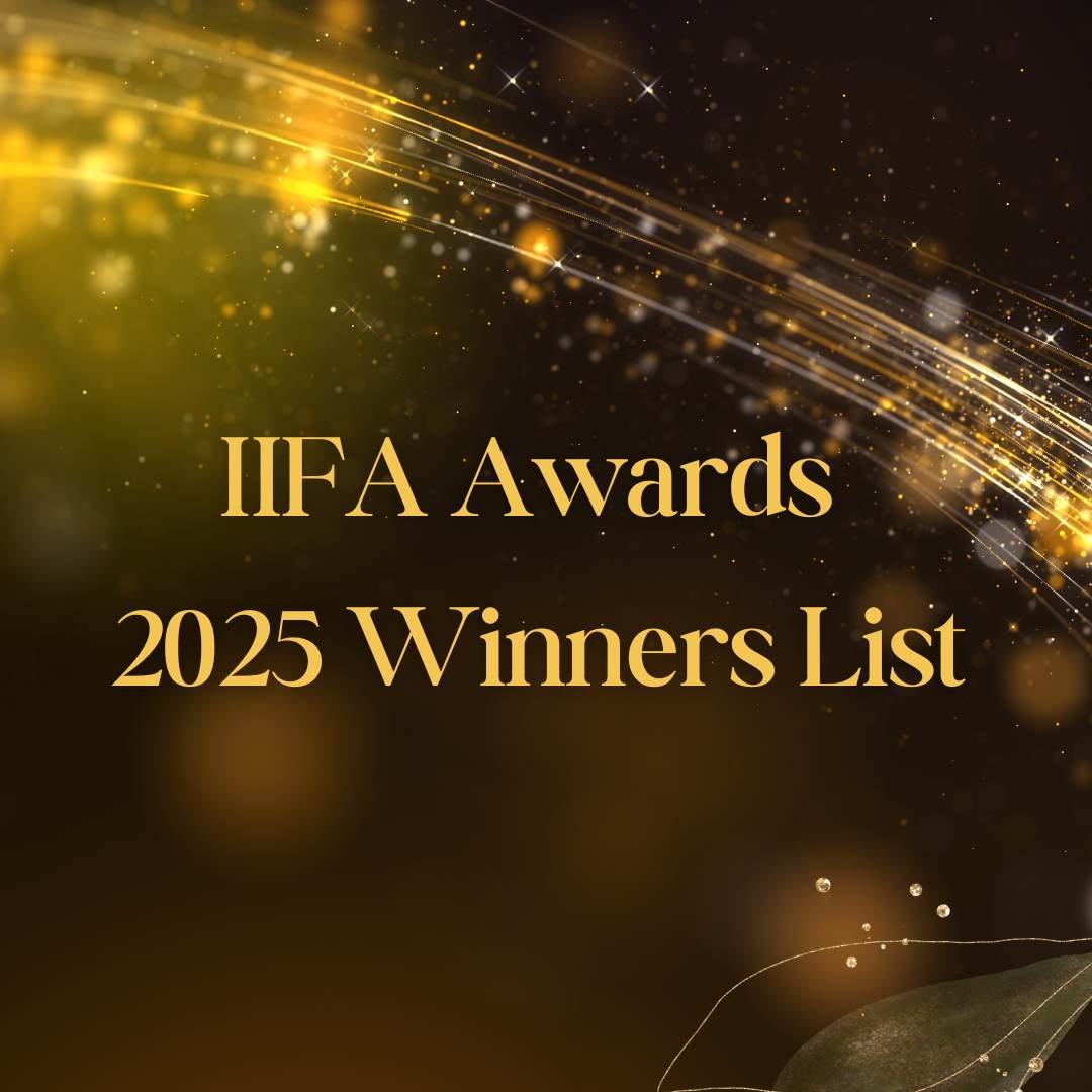 IIFA Awards 2025 Complete Winners List