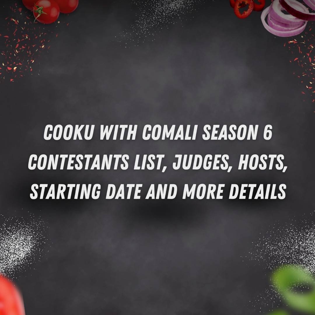 Cooku With Comali 2025 Season 6 Contestants List, Judges, Hosts ...