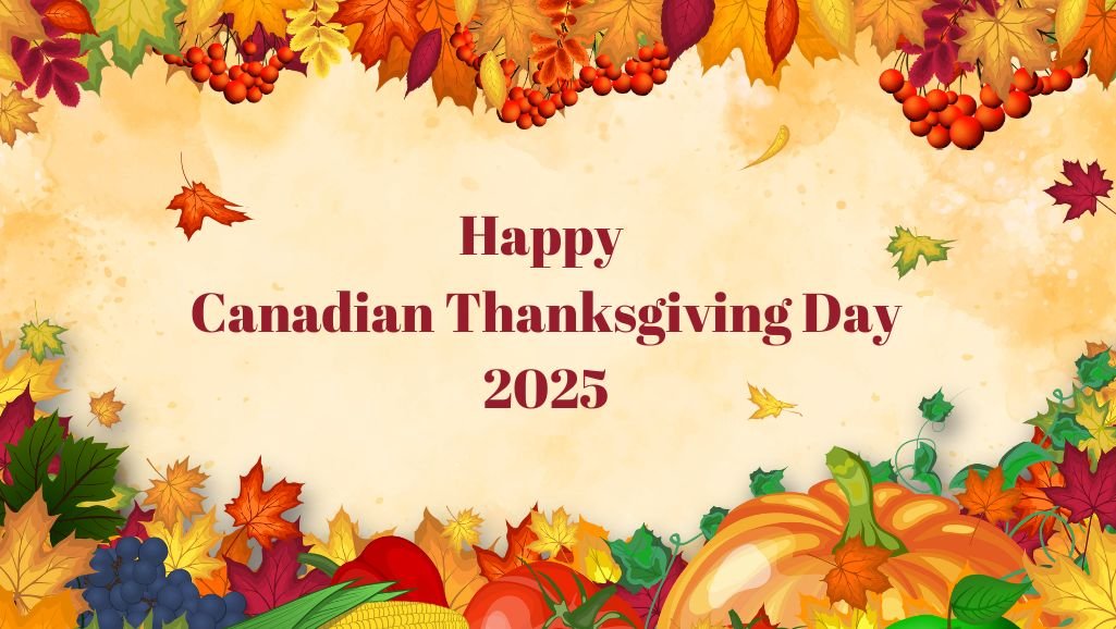Canadian Thanksgiving 2025 Date When Is Thanksgiving Day 2025 In Canada Canadian Thanksgiving 2025 Date When Is Thanksgiving Day 2025 In Canada