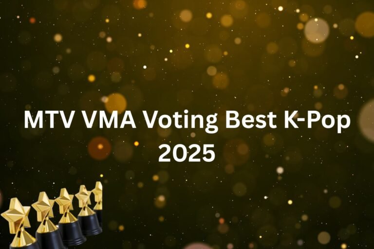 Best K-Pop MTV VMAs 2025 – Nominees, Voting Rules, & Important Deadlines